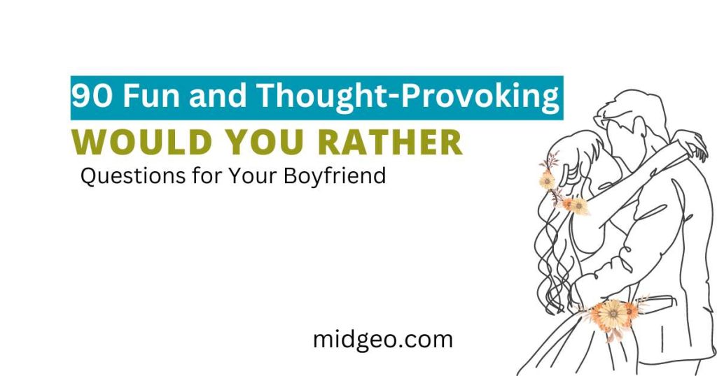 Would You Rather Questions - MidGeo.com